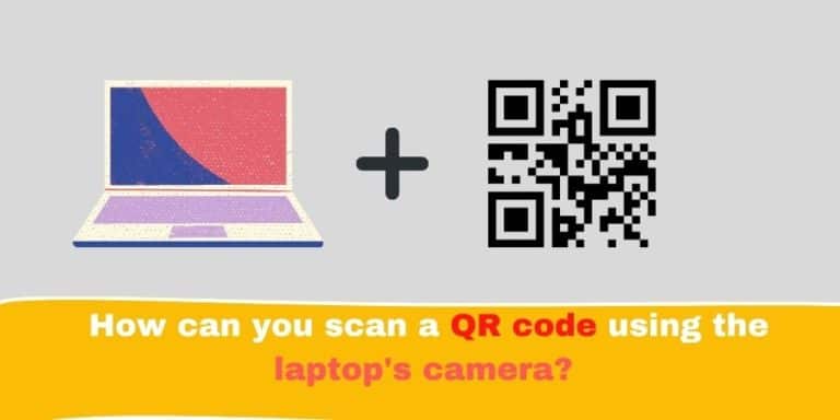 How can you scan a QR code using the laptop's webcam? - Developer Pioneer