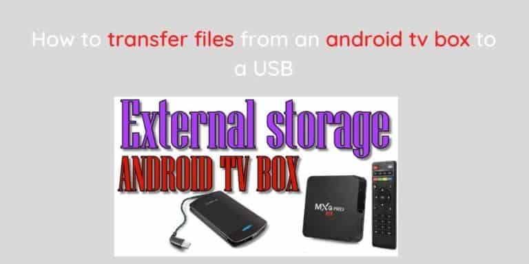 How to transfer files from an android tv box to a USB - Developer Pioneer