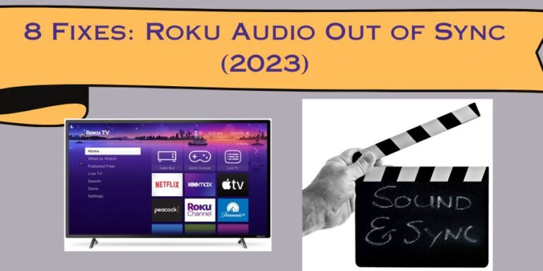 8 Fixes: Roku Audio Out of Sync (2023) - Developer Pioneer