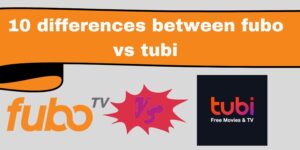 10 differences between fubo vs tubi - Developer Pioneer