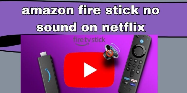 8 fixes: amazon fire stick no sound on netflix - Developer Pioneer